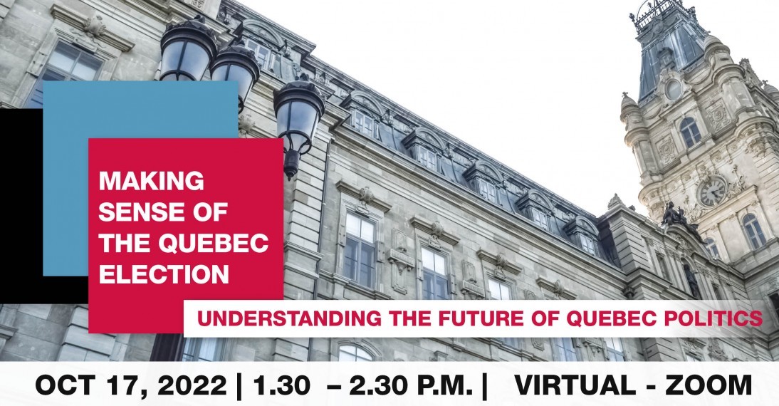 Making Sense of the Quebec Election: Understanding the Future of Quebec Politics | Social ...